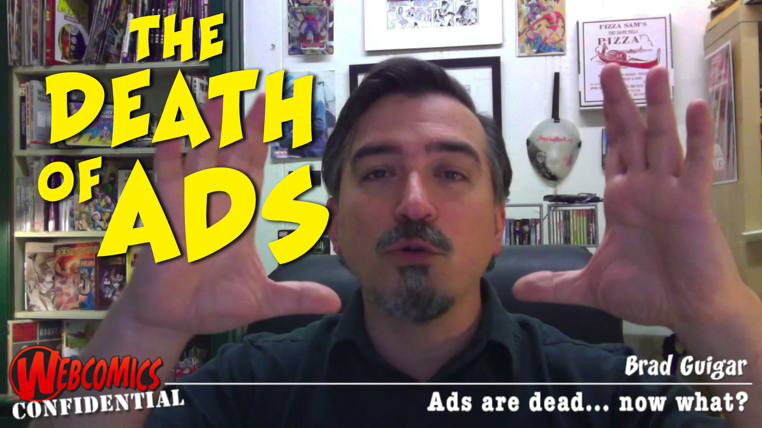 » Webcomics Confidential Ep 15 — The Death of Ads
